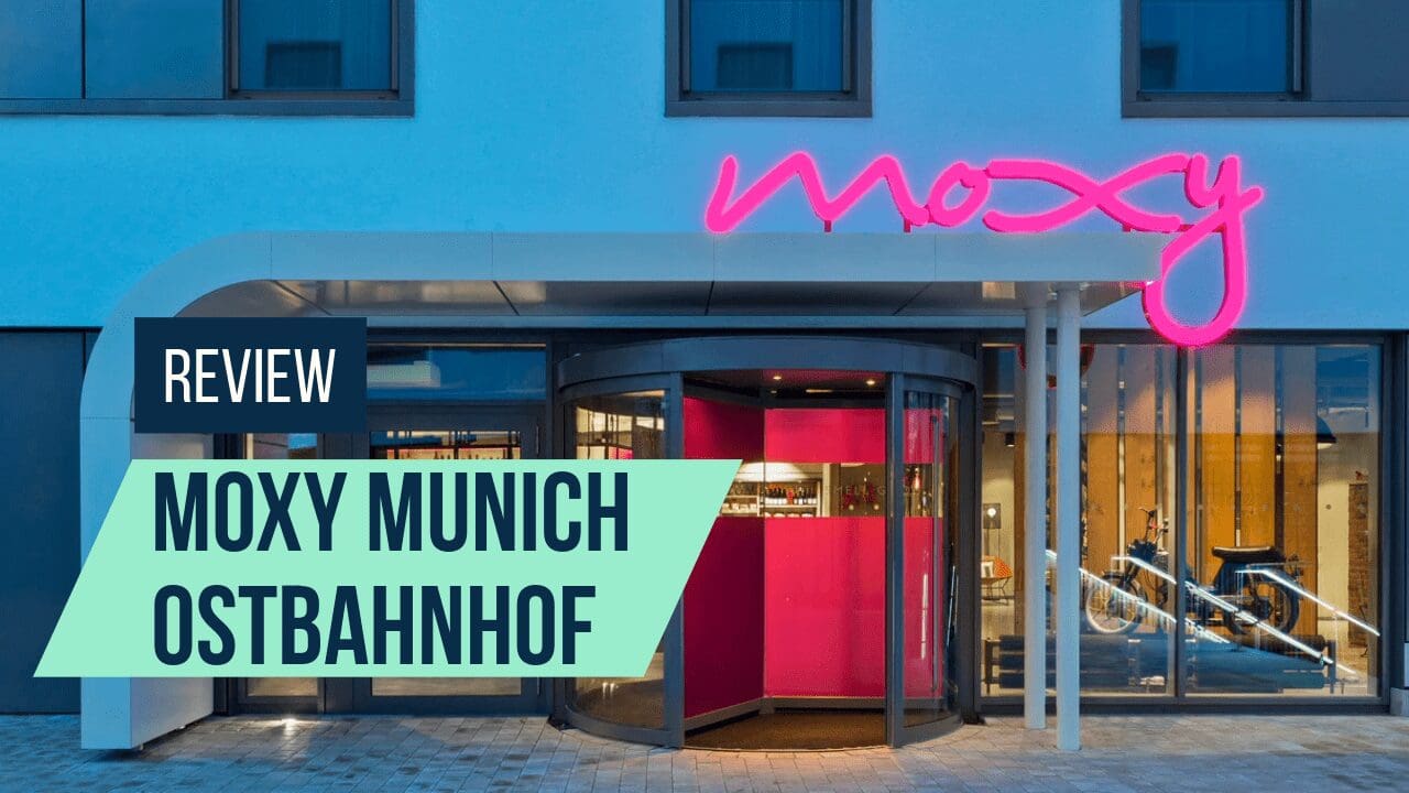 Review: Moxy Munich Ostbahnhof - Travel Spill
